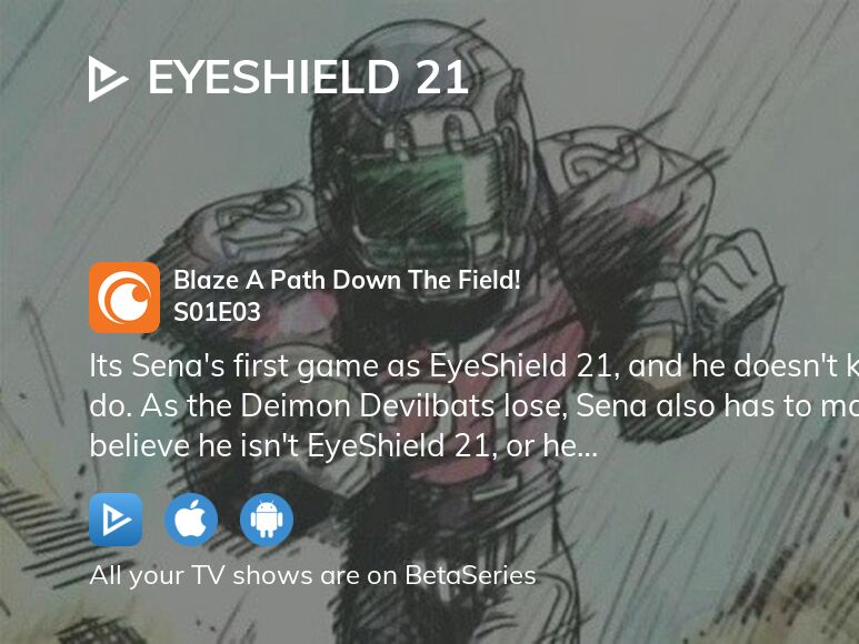 Where to watch EyeShield 21 season 1 episode 3 full streaming ...