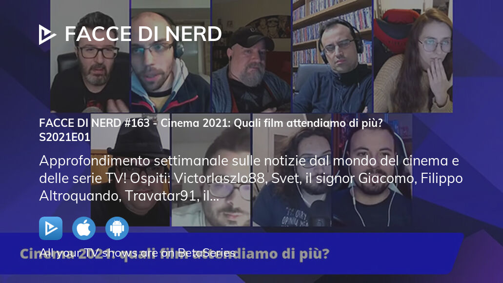 Watch Facce di Nerd season 2021 episode 1 streaming online | BetaSeries.com