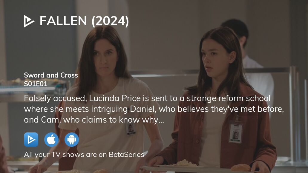 Watch Fallen (2024) season 1 episode 1 streaming