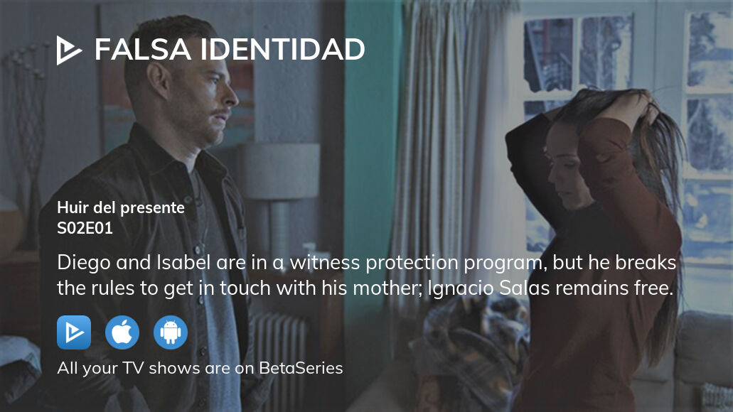Watch False Identity season 2 episode 1 streaming online | BetaSeries.com