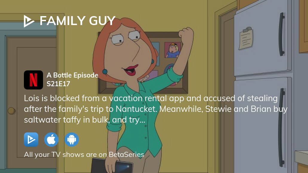 Watch Family Guy season 21 episode 17 streaming
