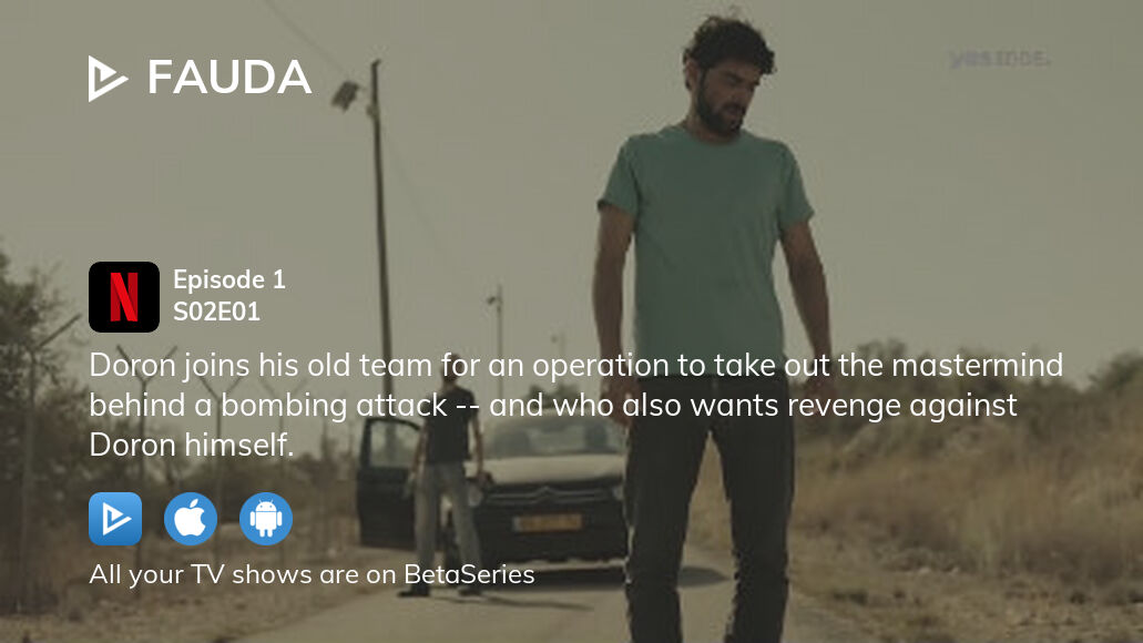 Watch Fauda season 2 episode 1 streaming