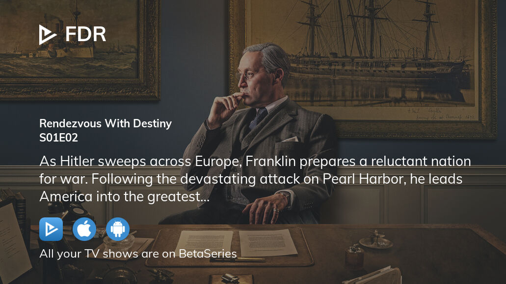 Where to watch FDR season 1 episode 2 full streaming? | BetaSeries.com