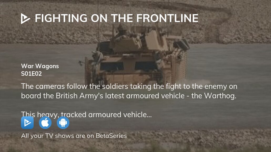 Watch Fighting on the Frontline season 1 episode 2 streaming