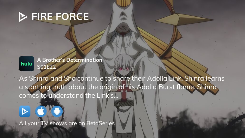 Watch Fire Force season 1 episode 22 streaming