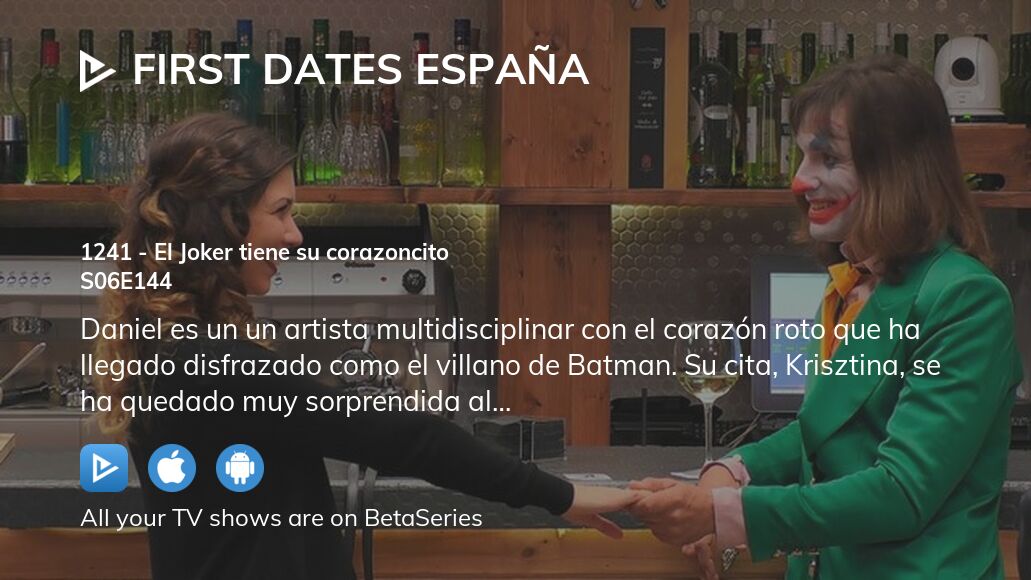 Watch First Dates Spain season 6 episode 144 streaming online ...