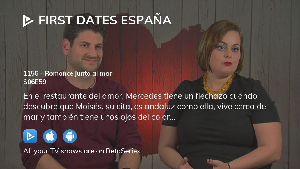 Watch First Dates Spain season 6 episode 59 streaming