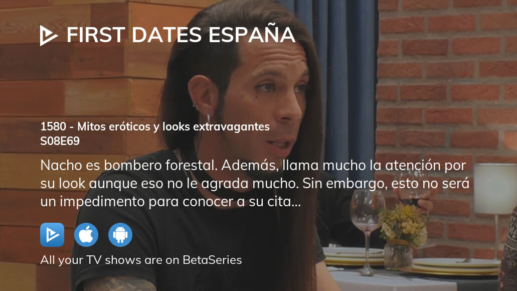 Watch First Dates Spain season 8 episode 69 streaming online ...