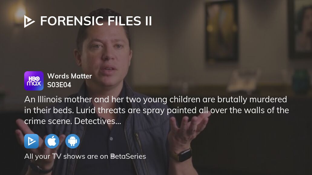 Where to watch Forensic Files II season 3 episode 4 full streaming ...