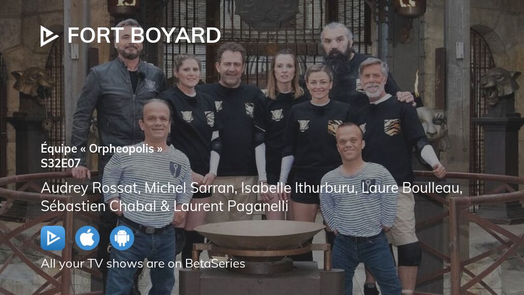 Watch Fort Boyard season 32 episode 7 streaming