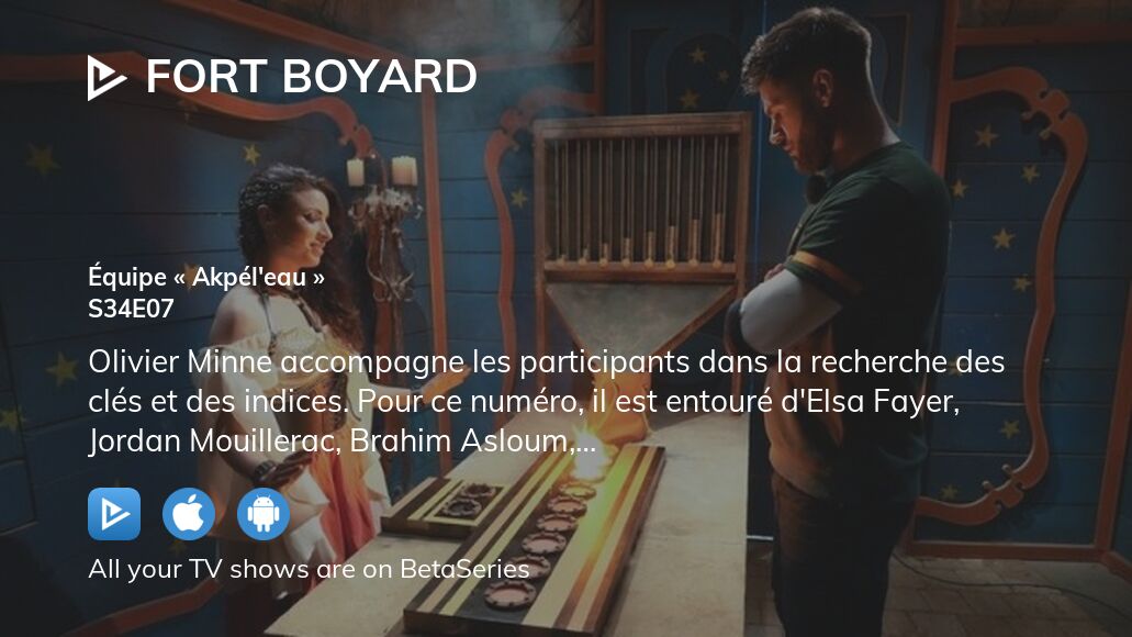 Watch Fort Boyard season 34 episode 7 streaming | BetaSeries.com