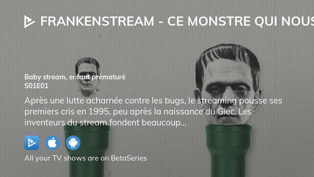 Where to watch Frankenstream - The Devouring Monster season 1 episode 1 full streaming ...