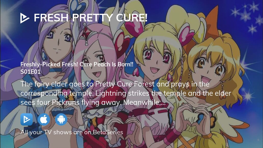 Watch Fresh Pretty Cure! season 1 episode 1 streaming