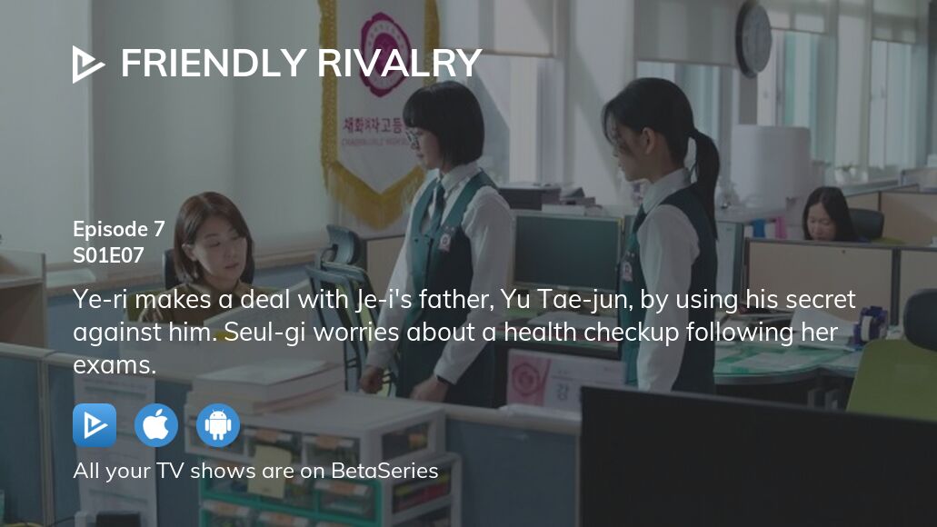 Watch Friendly Rivalry season 1 episode 7 streaming