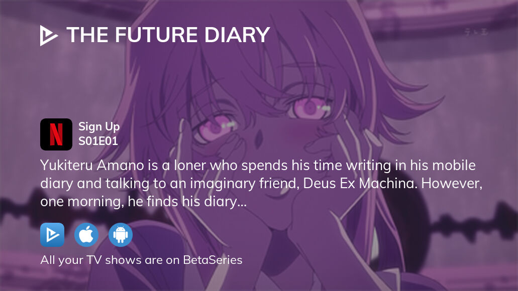 Watch The Future Diary season 1 episode 1 streaming