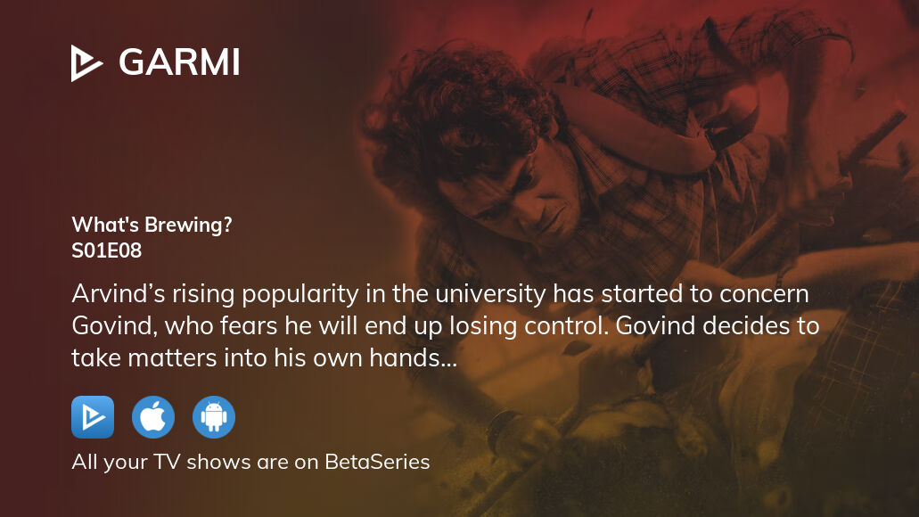 Watch Garmi season 1 episode 8 streaming