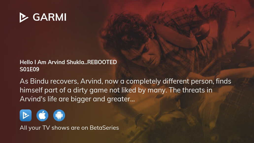 Watch Garmi season 1 episode 9 streaming
