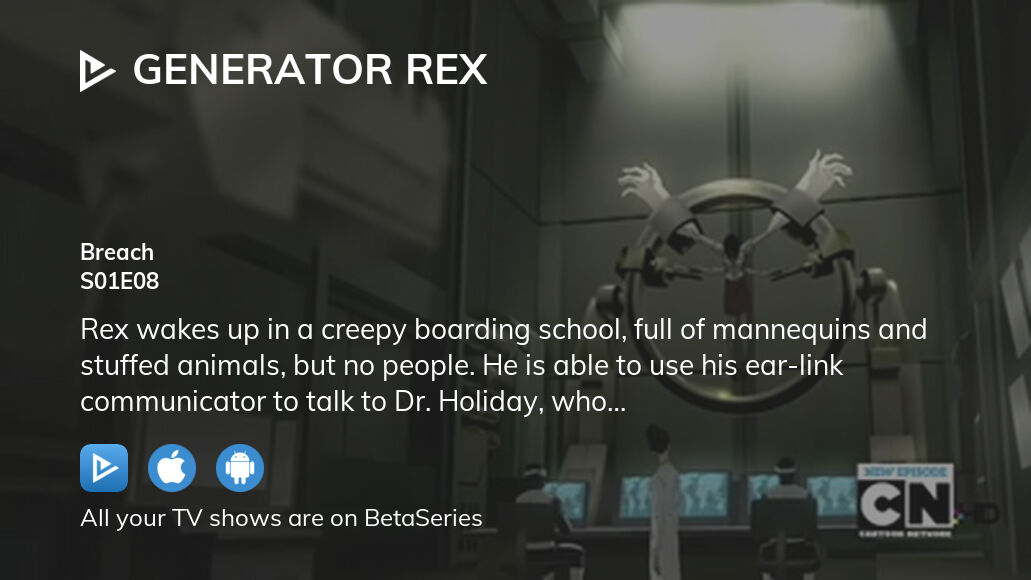 Watch Generator Rex season 1 episode 8 streaming