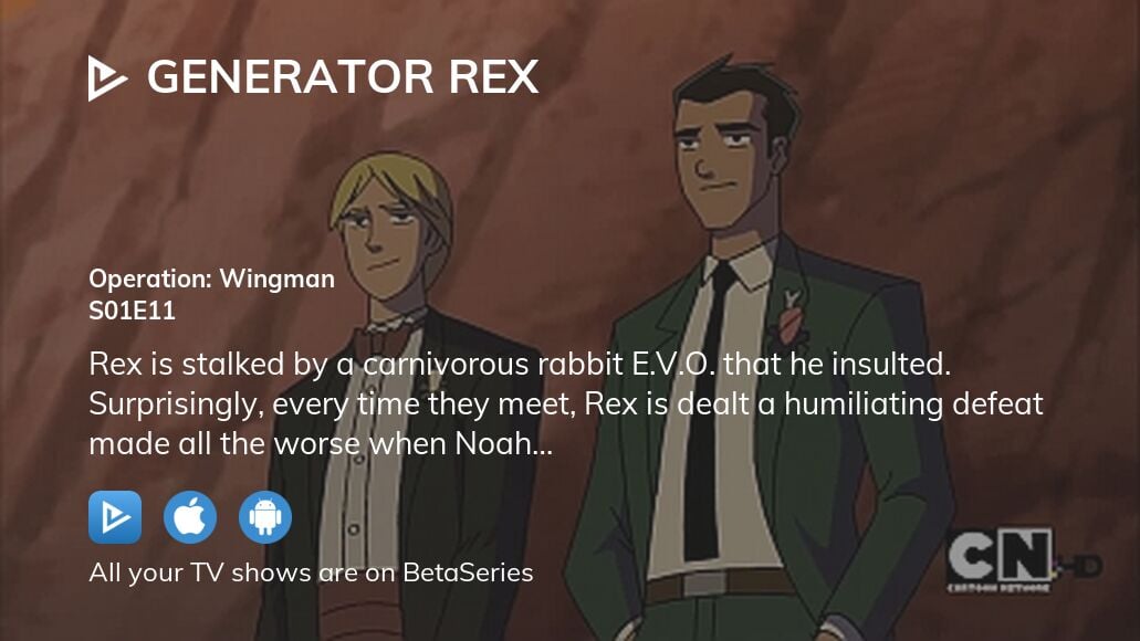 Watch Generator Rex season 1 episode 11 streaming