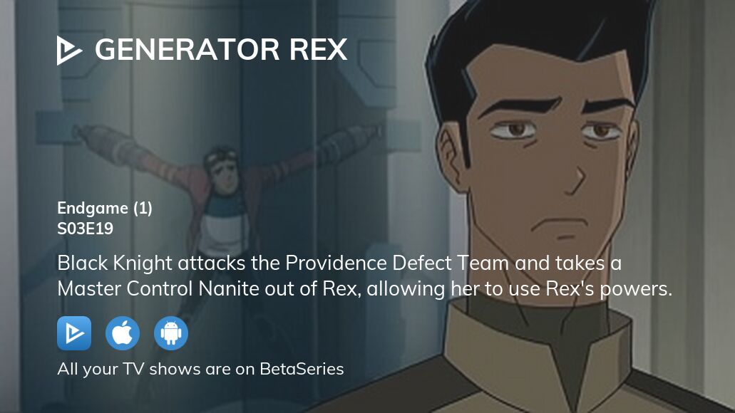Watch Generator Rex season 3 episode 19 streaming