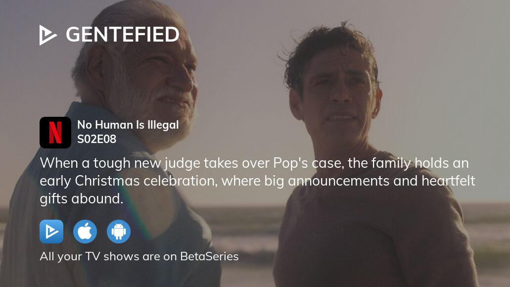 Where to watch Gentefied season 2 episode 8 full streaming? | BetaSeries.com