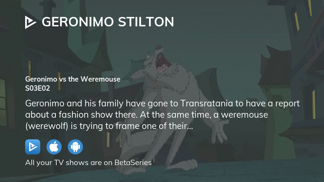 Watch Geronimo Stilton season 3 episode 2 streaming online | BetaSeries.com