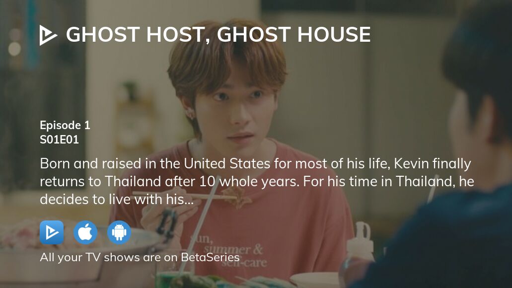 Where to watch Ghost Host, Ghost House season 1 episode 1 full streaming? | BetaSeries.com