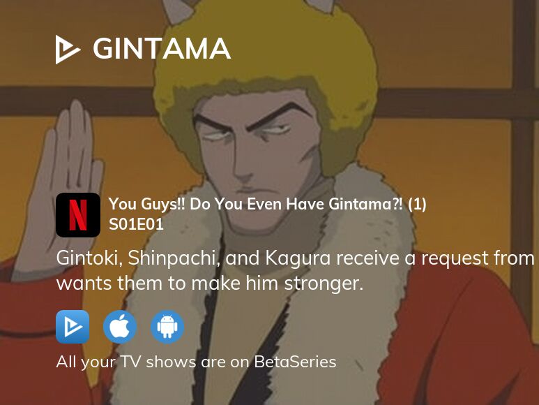Watch Gintama season 1 episode 1 streaming