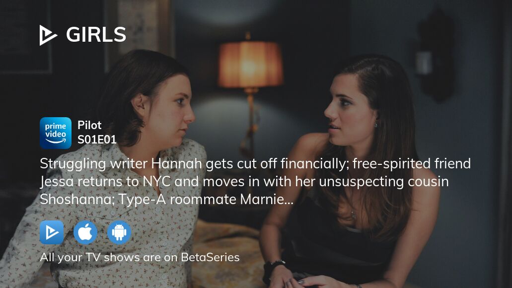 Watch Girls season 1 episode 1 streaming