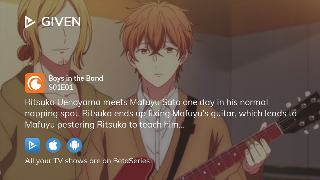 Watch Given season 1 episode 1 streaming