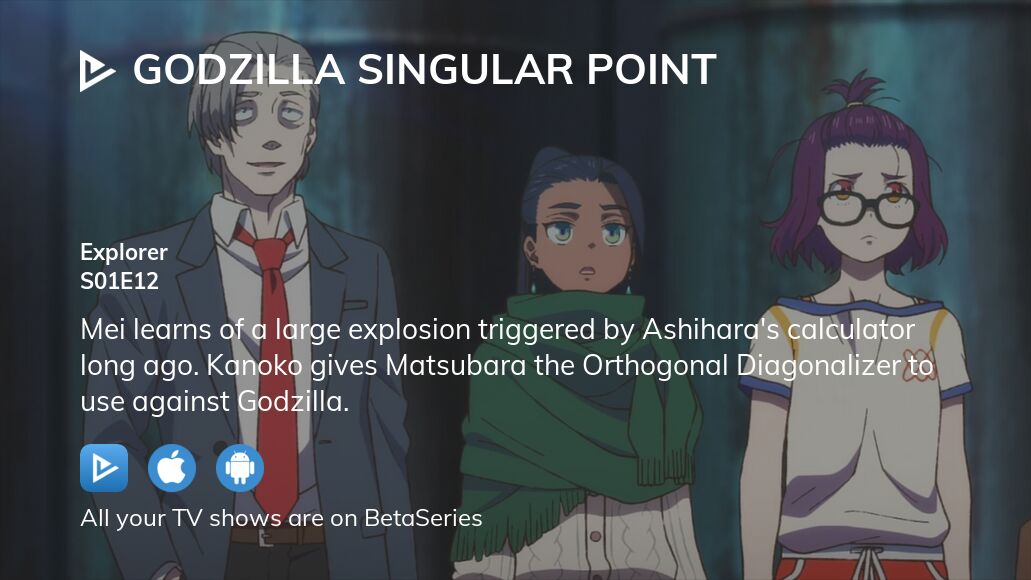 Where to watch Godzilla Singular Point season 1 episode 12 full ...