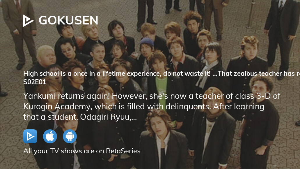 Watch Gokusen season 2 episode 1 streaming