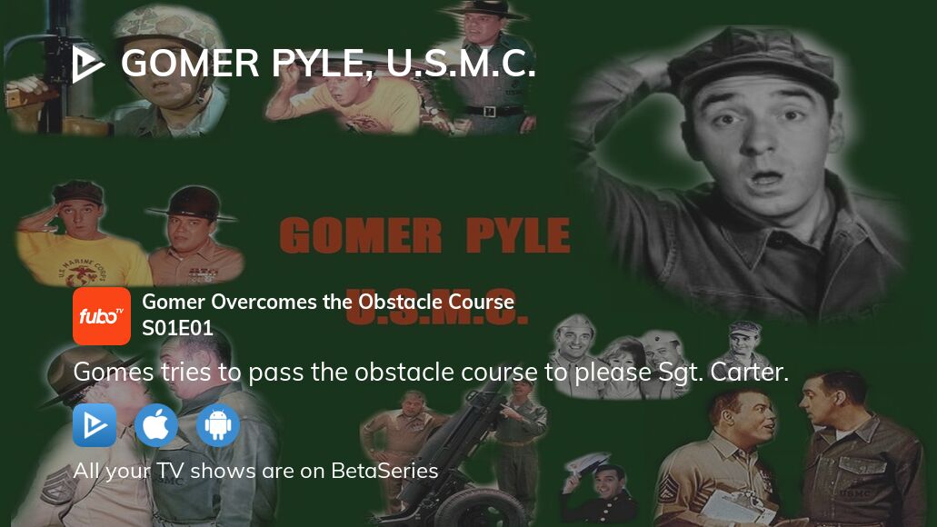 Watch Gomer Pyle, U.S.M.C. season 1 episode 1 streaming