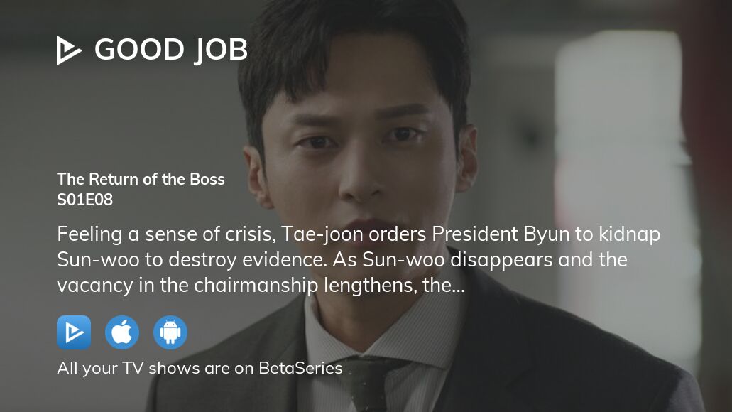 Watch Good Job season 1 episode 8 streaming