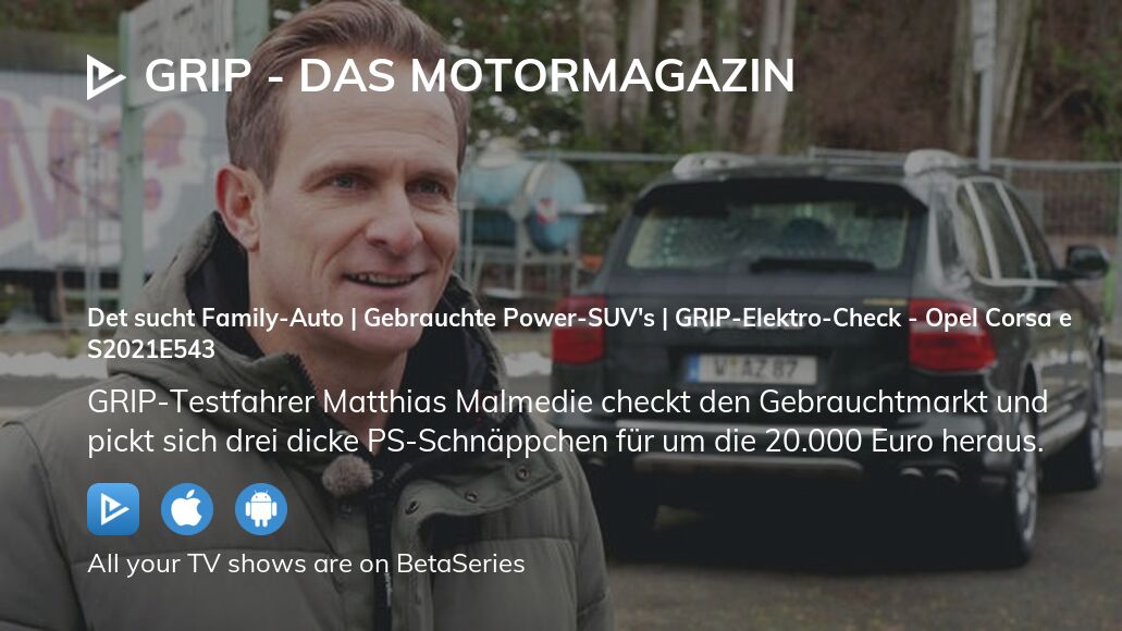 Where to watch Grip - The Motor Magazine season 2021 episode 543 full streaming? | BetaSeries.com
