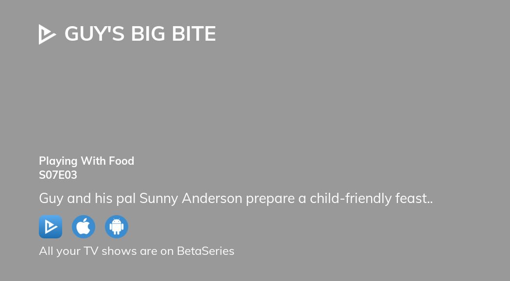 Watch Guy's Big Bite season 7 episode 3 streaming online | BetaSeries.com