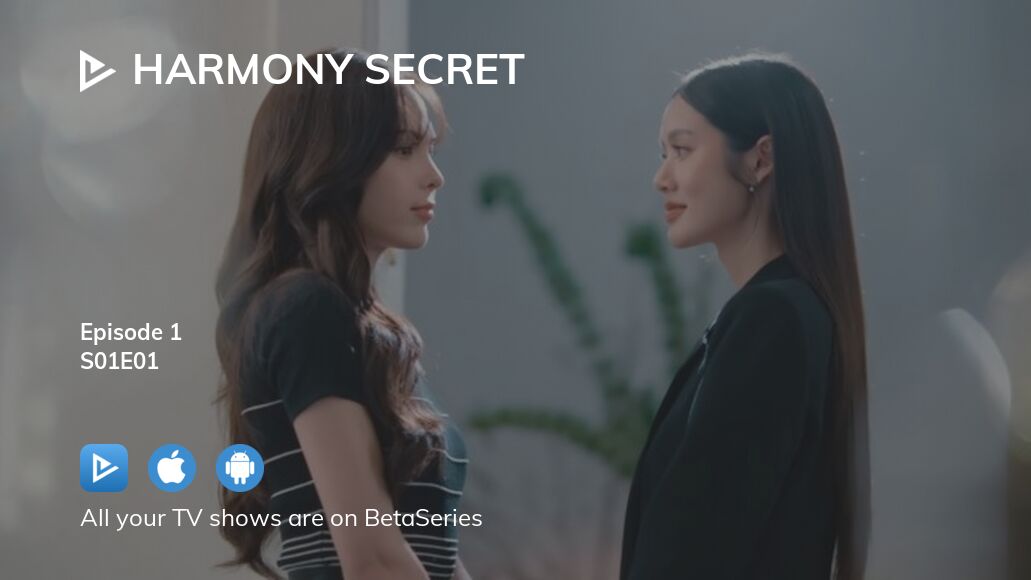 Watch Harmony Secret season 1 episode 1 streaming