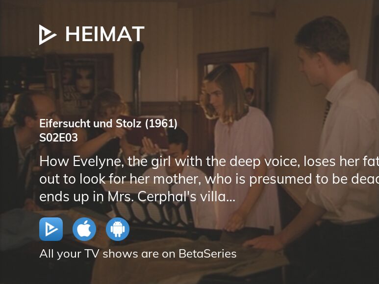 Where to watch Heimat season 2 episode 3 full streaming? | BetaSeries.com