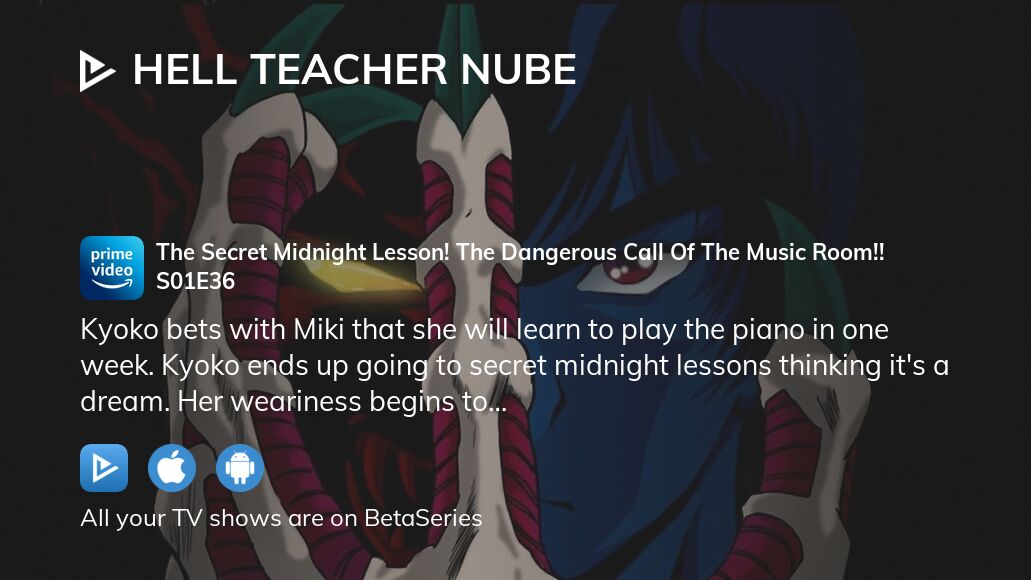 Watch Hell Teacher Nube season 1 episode 36 streaming