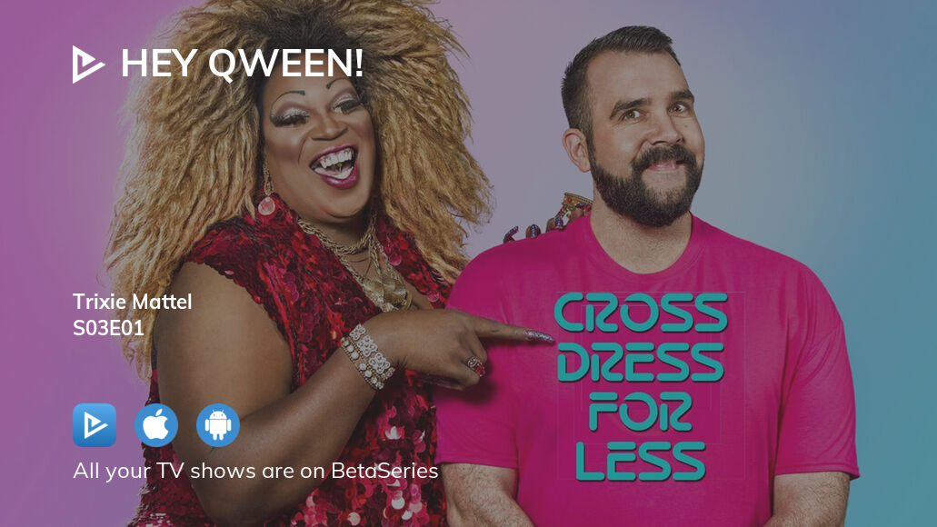 Watch Hey Qween! season 3 episode 1 streaming online | BetaSeries.com