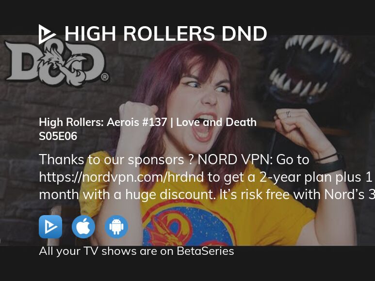 Watch High Rollers DnD season 5 episode 6 streaming
