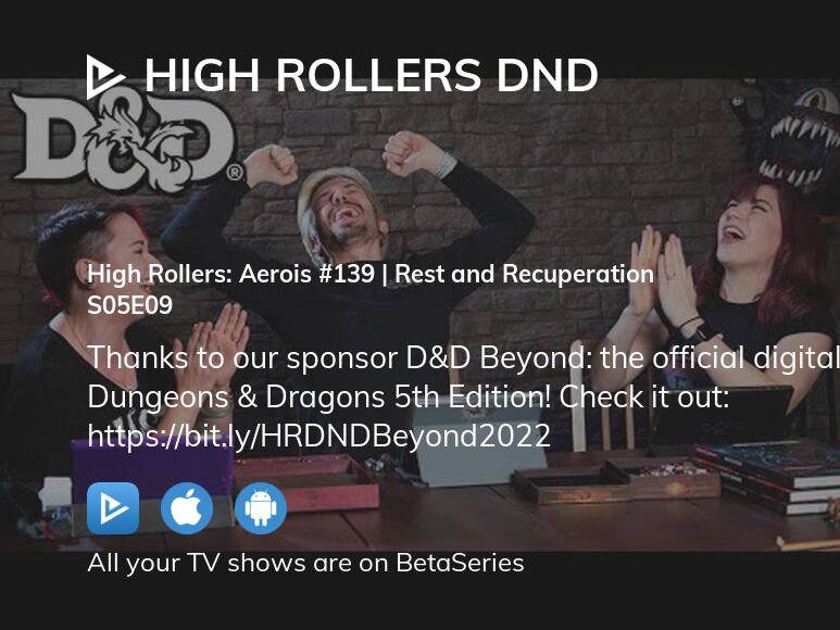 Watch High Rollers DnD season 5 episode 9 streaming