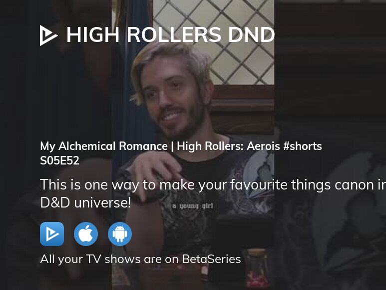 Watch High Rollers DnD season 5 episode 52 streaming