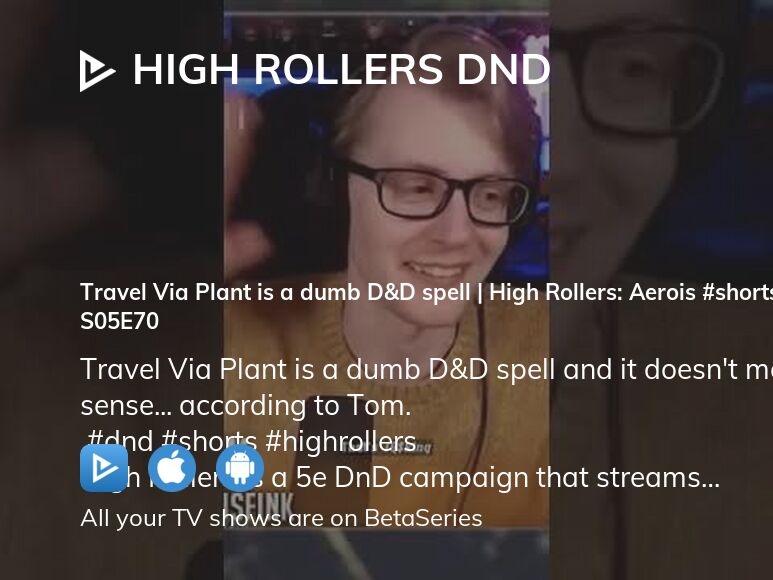 Watch High Rollers DnD season 5 episode 70 streaming