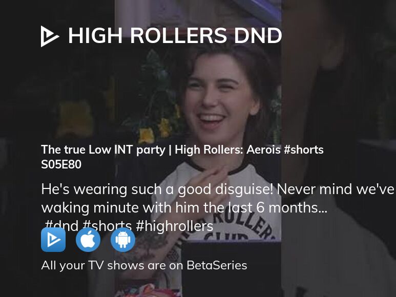 Watch High Rollers DnD season 5 episode 80 streaming online | BetaSeries.com