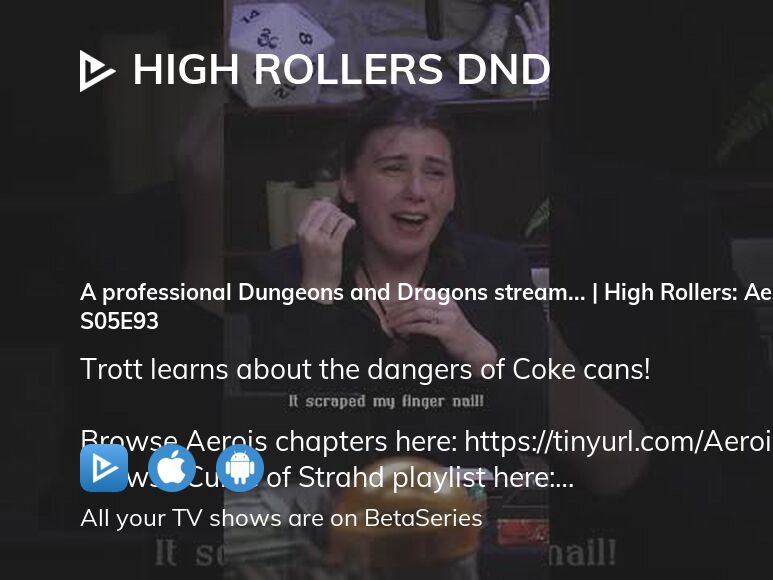 Watch High Rollers DnD season 5 episode 93 streaming online | BetaSeries.com