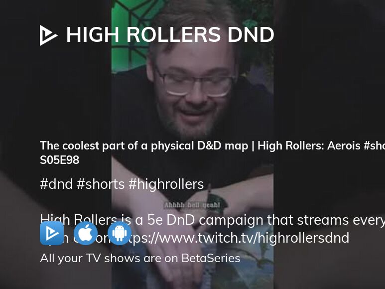 Watch High Rollers DnD season 5 episode 98 streaming