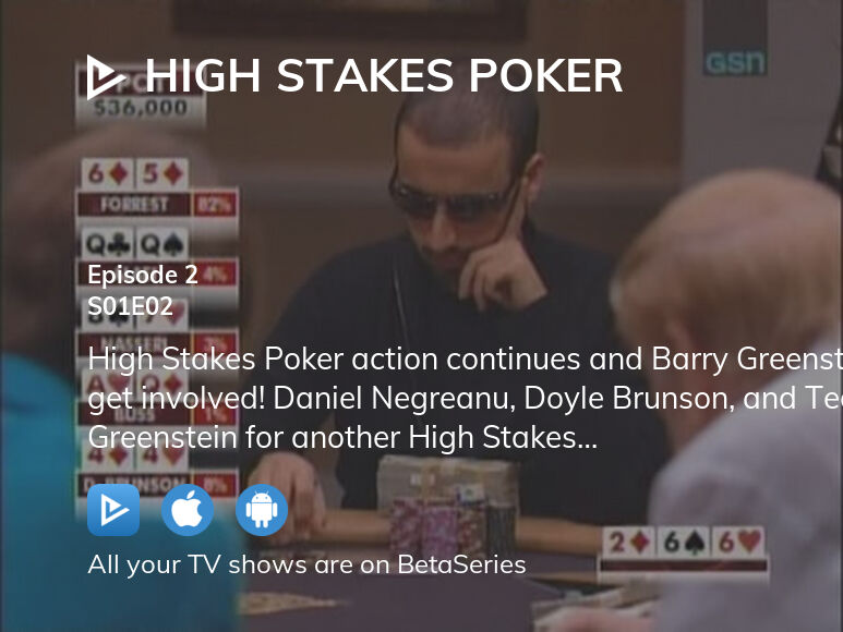 Watch High Stakes Poker season 1 episode 2 streaming