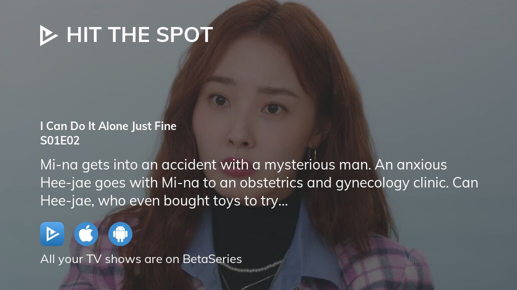 Watch Hit the Spot season 1 episode 2 streaming