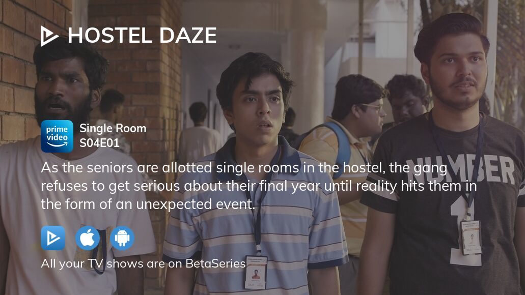 Watch Hostel Daze season 4 episode 1 streaming